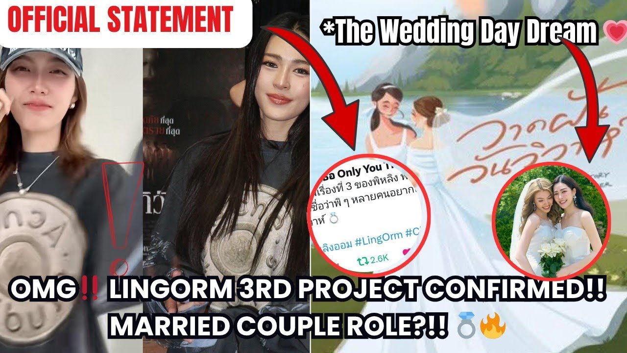 Official statement: LingOrm 3rd Project CONFIRMED!! Married Couple Role ...