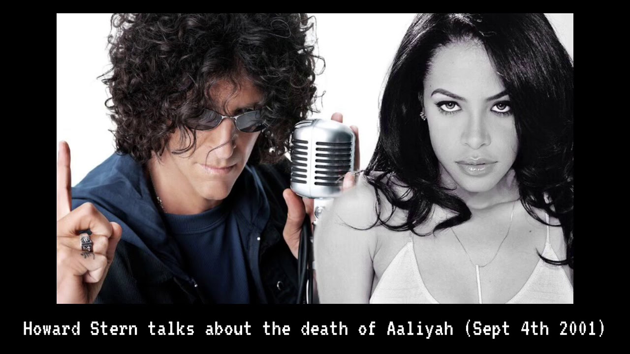 Howard Stern talks about the death of Aaliyah (Sept 4th 2001) - YouTube