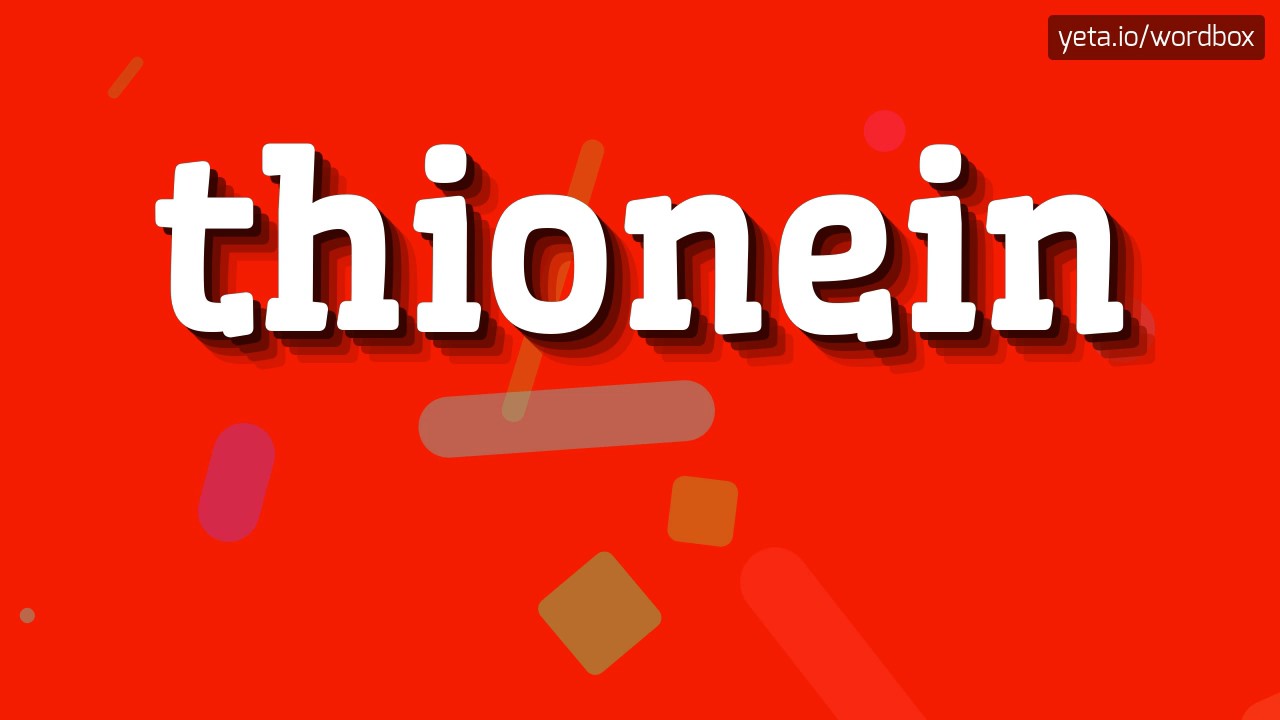 THIONEIN - HOW TO PRONOUNCE IT!? - YouTube