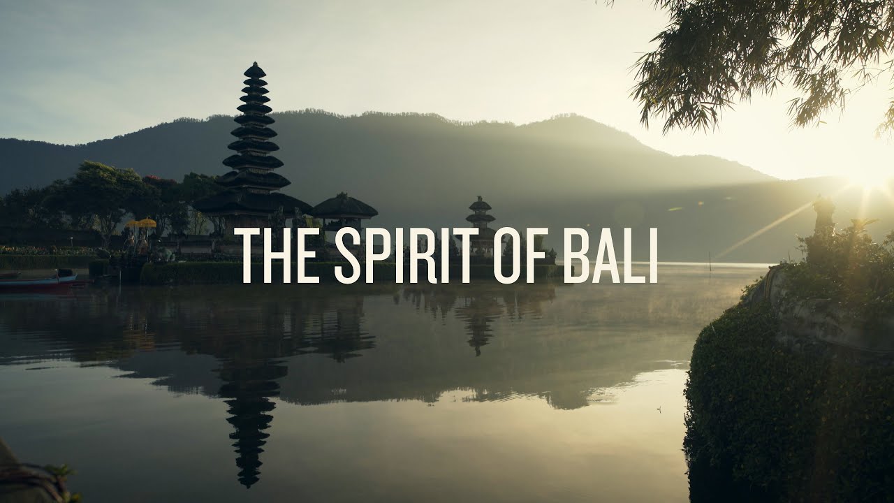The Spirit of Bali - YouTube