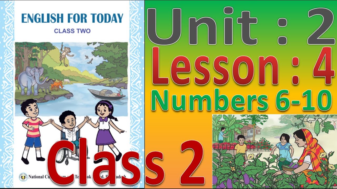 Class 2 English Unit 2 Lesson 4 Numbers 6 -10 - YouTube