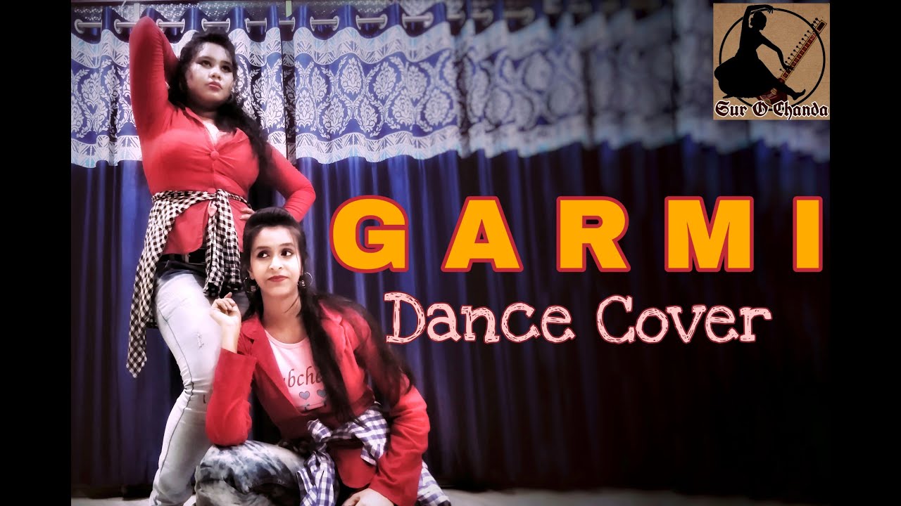 Garmi|Dance Cover|Street Dancer 3D|Nora Fatehi|Garmi Dance Choreography ...