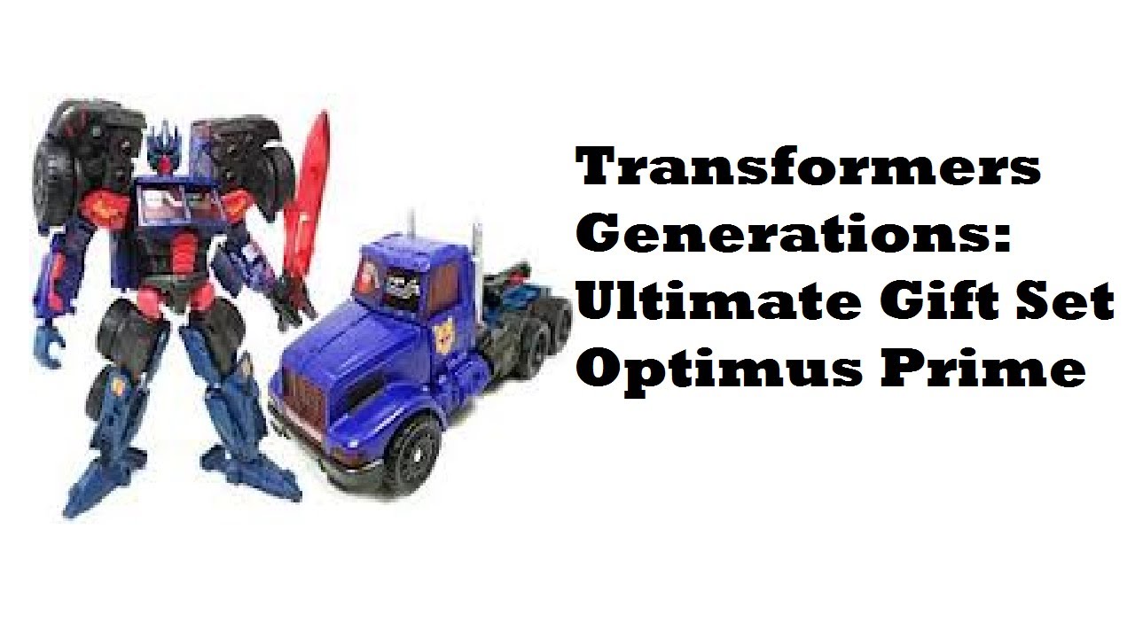 Transformers Generations Ultimate Gift Set Optimus Prime - YouTube