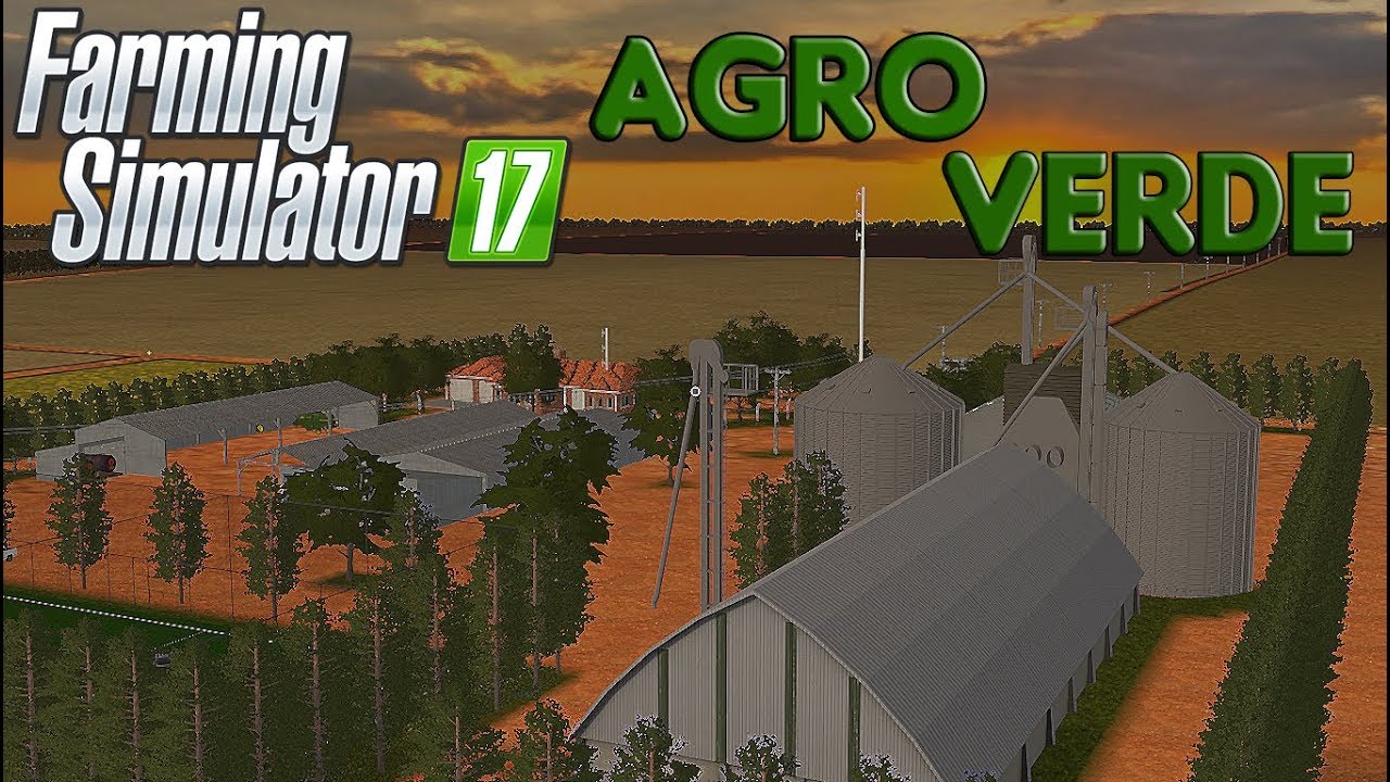 NOVO MAPA Fazenda Agro Verde || Farming Simulator 17 - YouTube