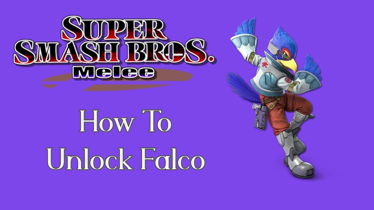 How To Unlock Falco In Super Smash Bros Melee - YouTube