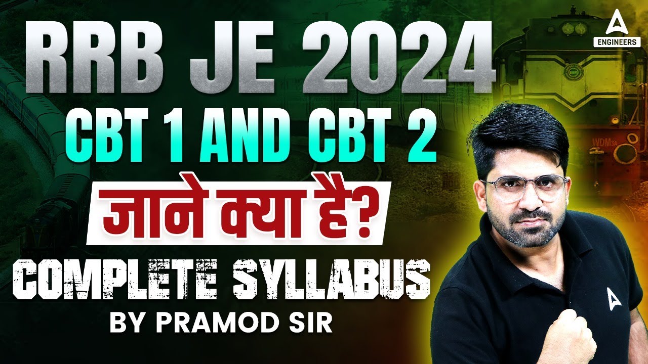RRB JE Syllabus 2024 | RRB JE CBT 1 and CBT 2 Complete Syllabus 2024 ...