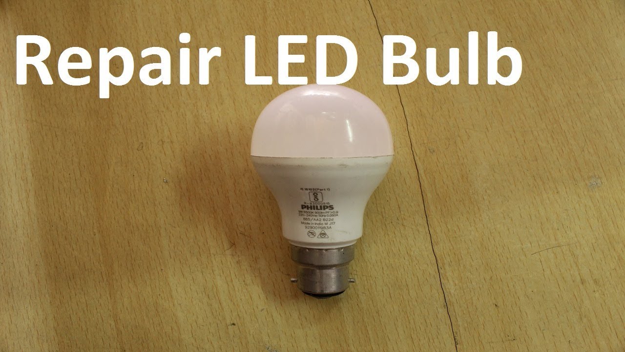 Best Way to Repair LED Bulb at Home - YouTube