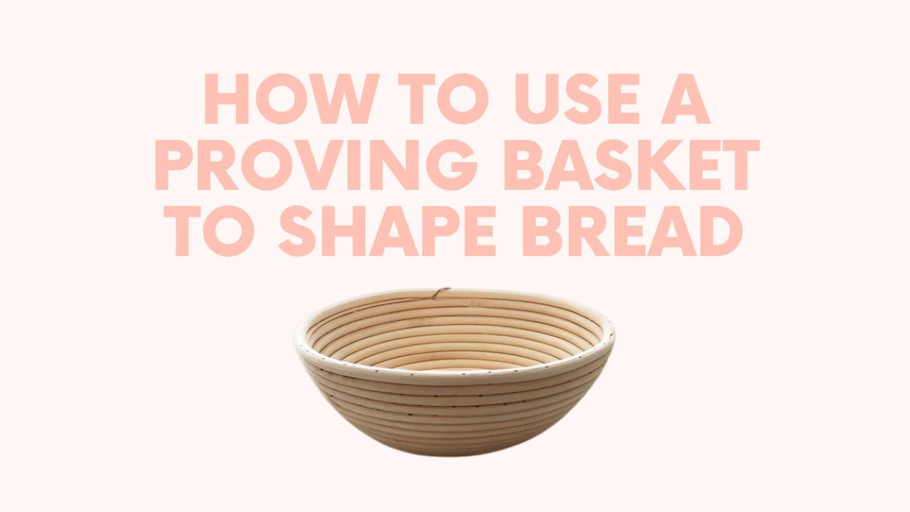 How to use a proving basket to shape your sourdough - beginner baking ...