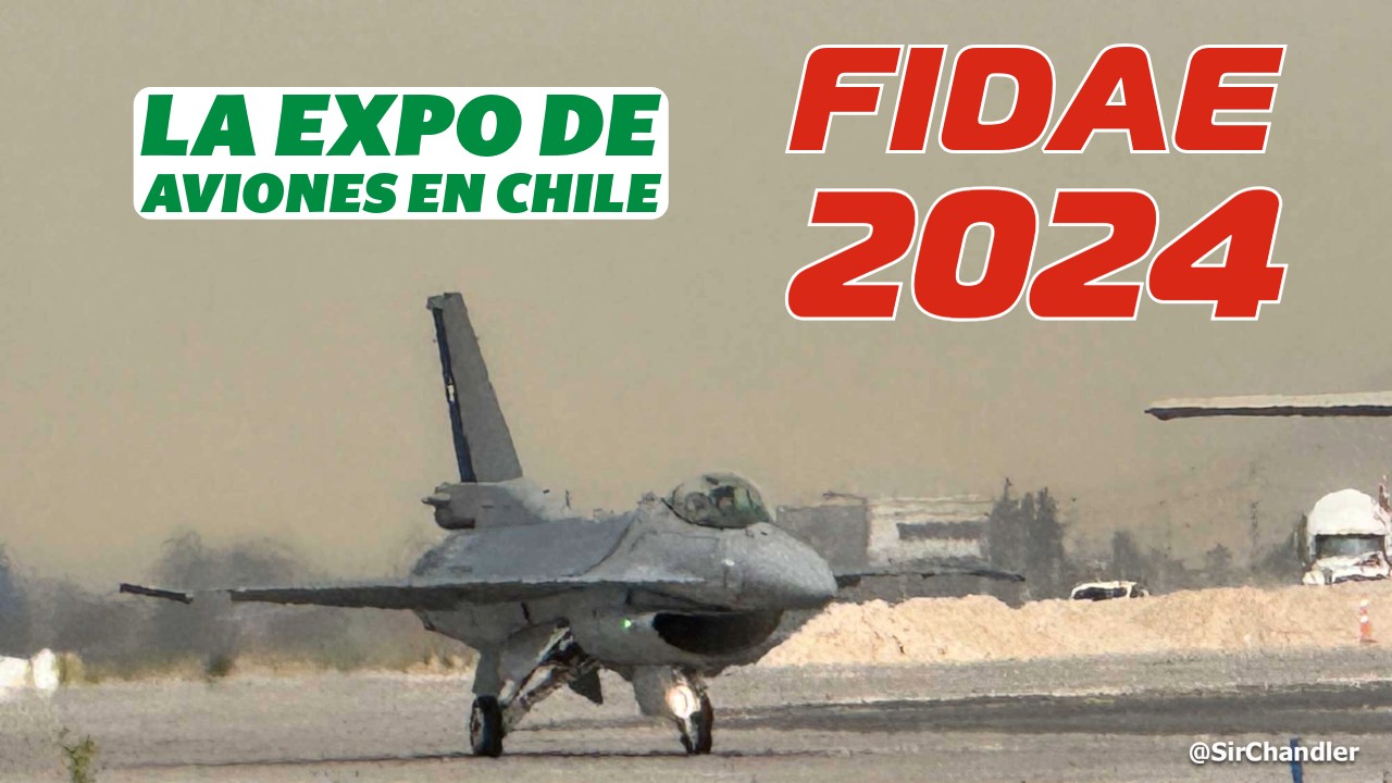 FIDAE 2024: LA FERIA CON AVIONES EN CHILE, ASÍ LA VI - YouTube