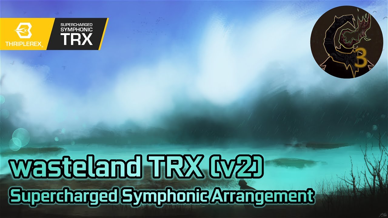 wasteland TRX v2 (Supercharged Symphonic Arrangement - Calamity Mod OST ...