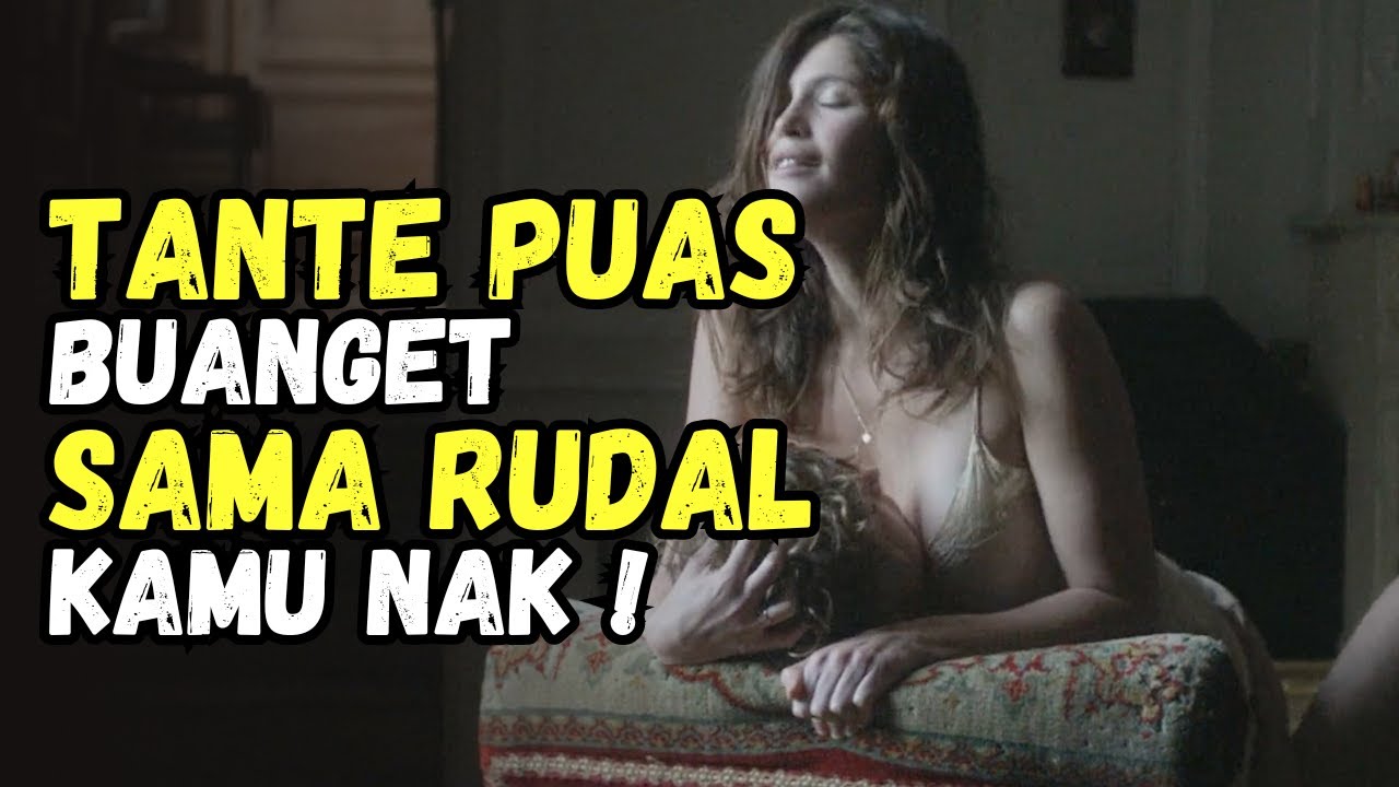 Tante Cantik Ketagihan Rudal Balistik Mas-Mas FuckBoy😲 - Alur Cerita Film - YouTube