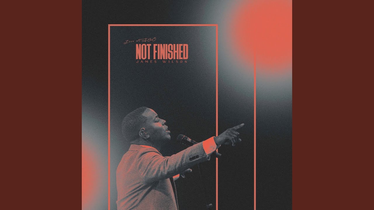 James Wilson - Not Finished Chords - Chordify