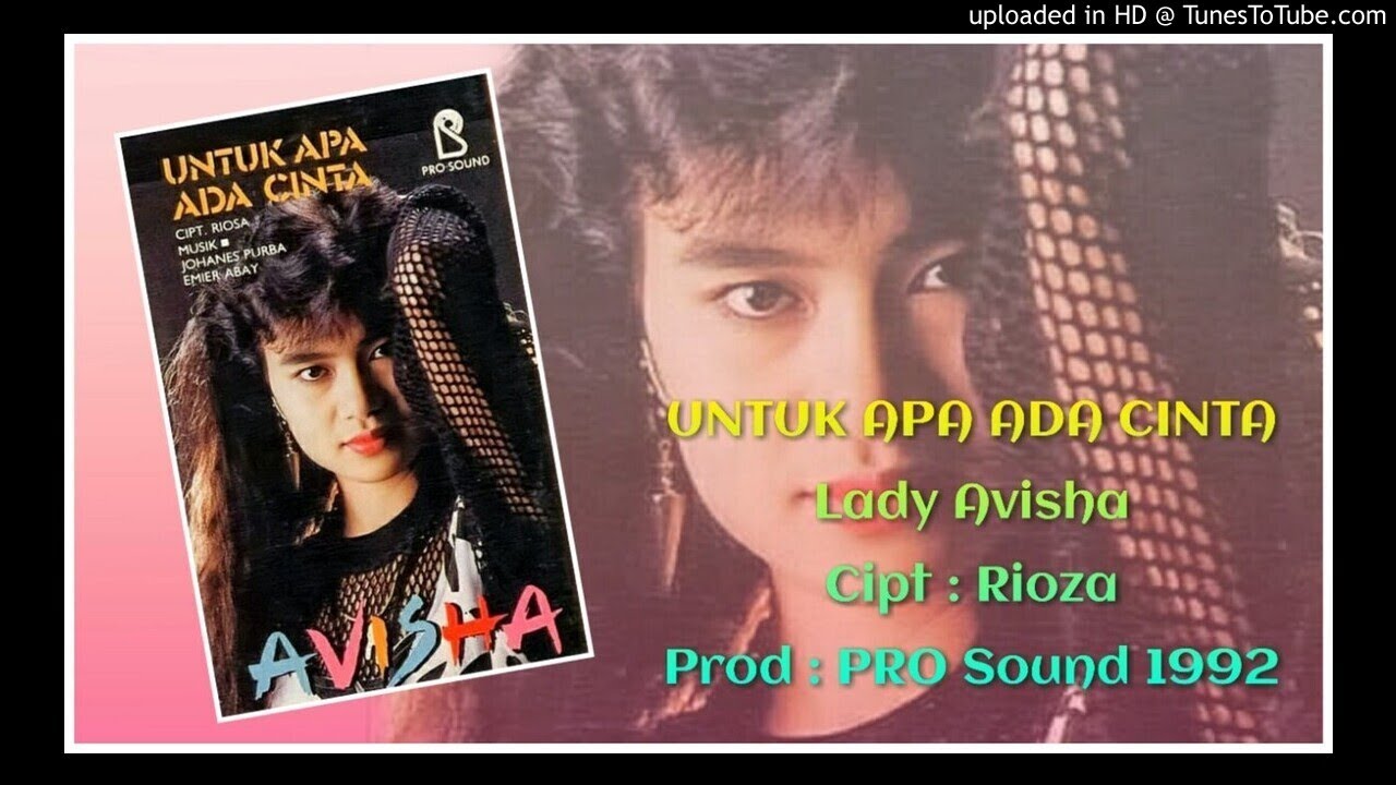 Lady Avisha - Untuk Apa Ada Cinta - YouTube