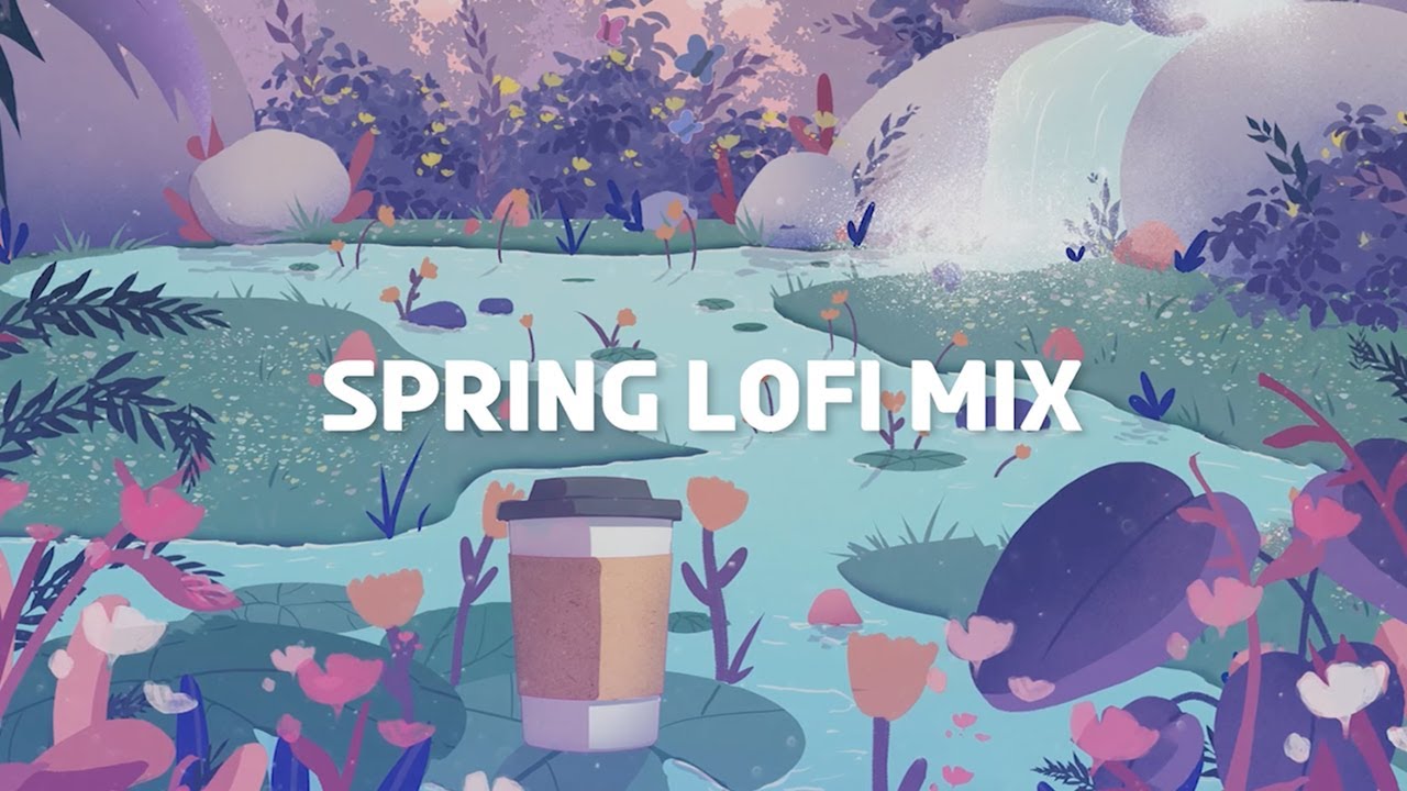 Spring Lofi Mix 🌸 - YouTube