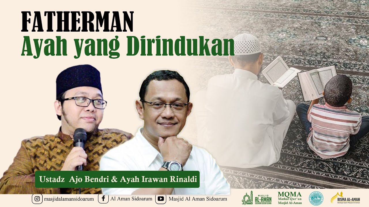 [LIVE] Ayah yang Dirindukan | Ayah Irawan Rinaldi dan Ustadz Ajo Bendri ...