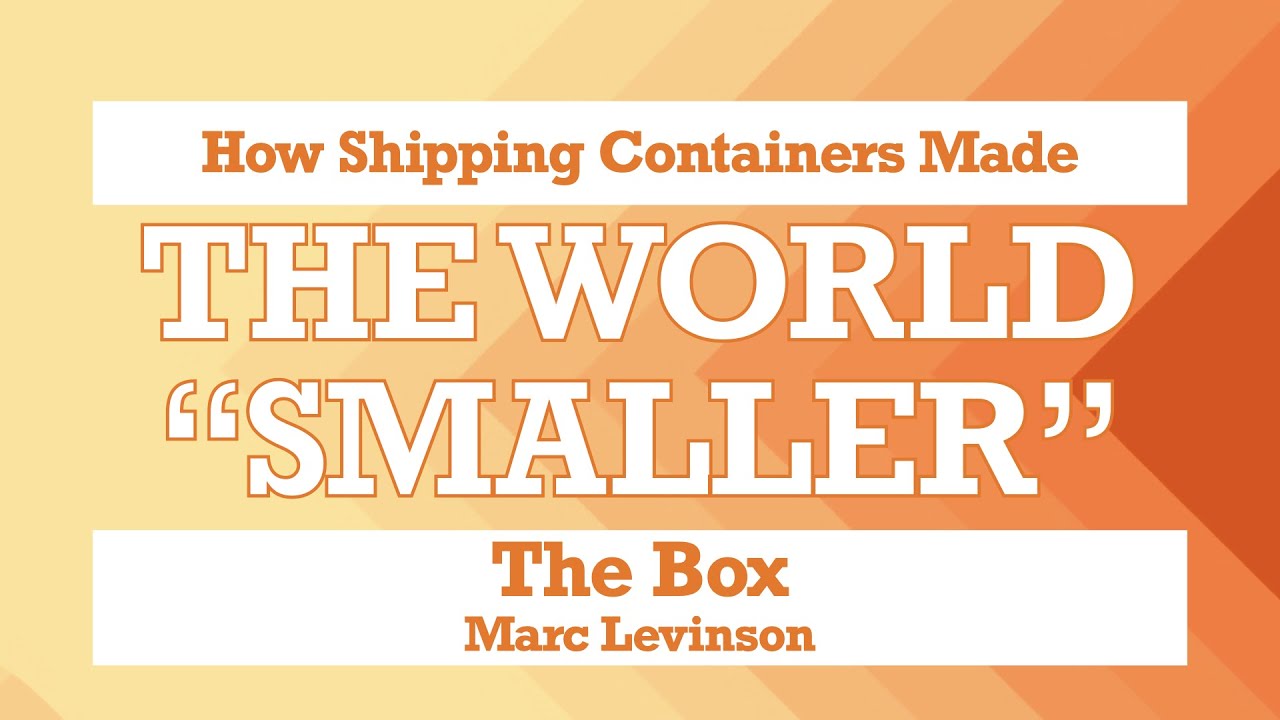 5 Minutes Book Summary - The Box by Marc Levinson - YouTube