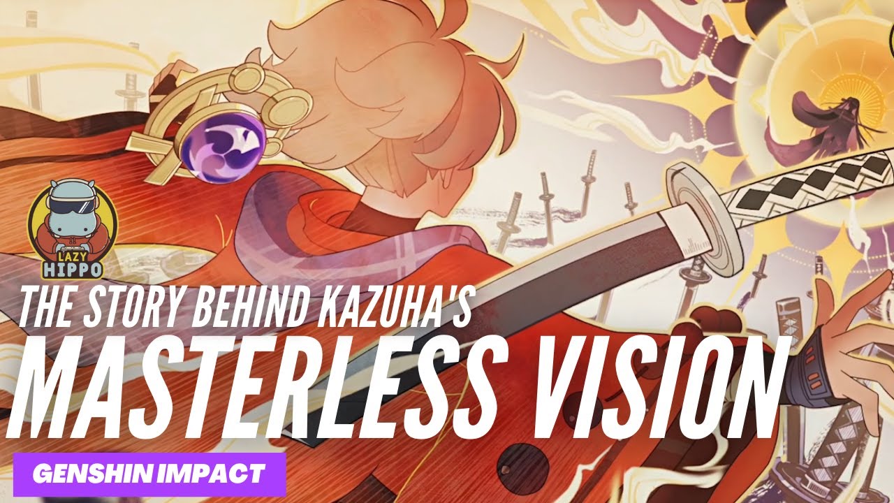 The Story Behind Kazuha's Masterless Vision | Genshin Impact - YouTube