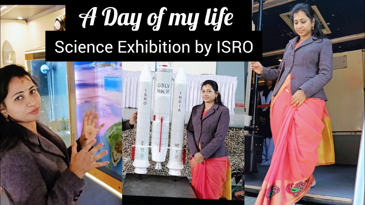 ISRO Science Exhibition | How do I manage household with my job | ISRO ...