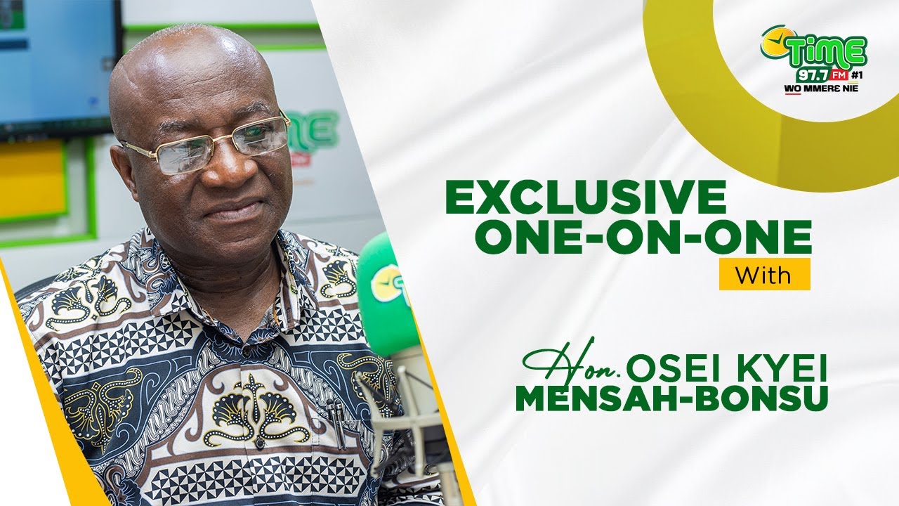 Exclusive One-On-One Interview With Hon. Osei Kyei Mensah-Bonsu - YouTube