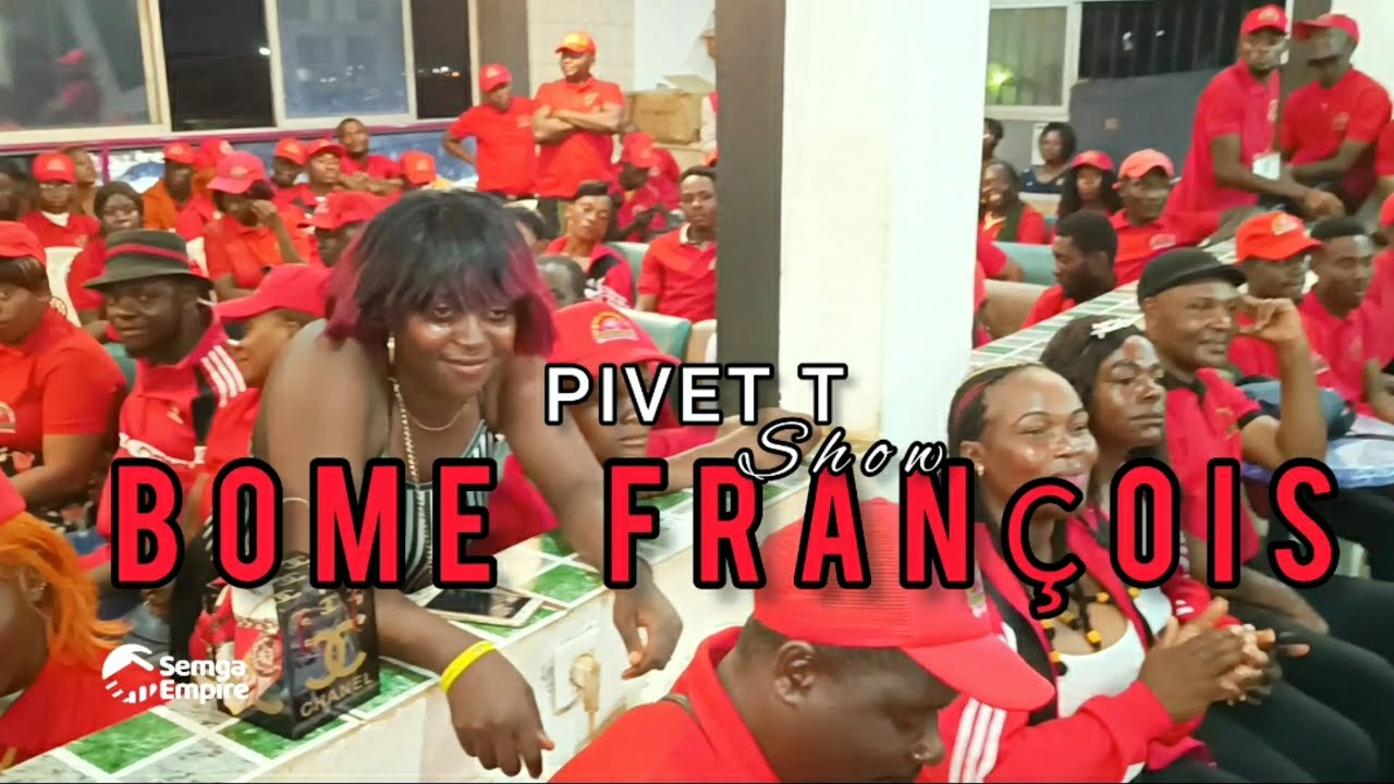 PIVET T _ Show - Bome François Night à Yaoundé 🔥🔥🔥 - YouTube