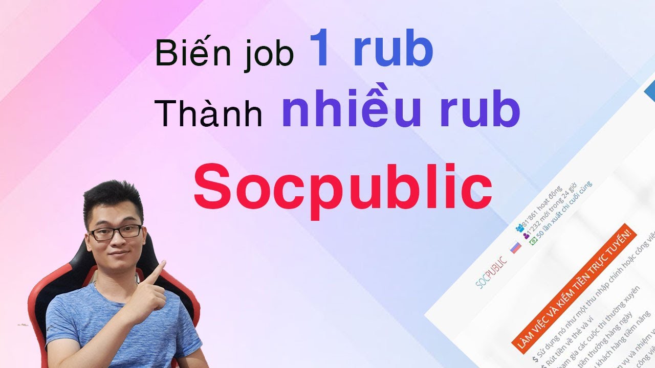 Biến các job 1 rub thành nhiều rub trên socpublic - YouTube