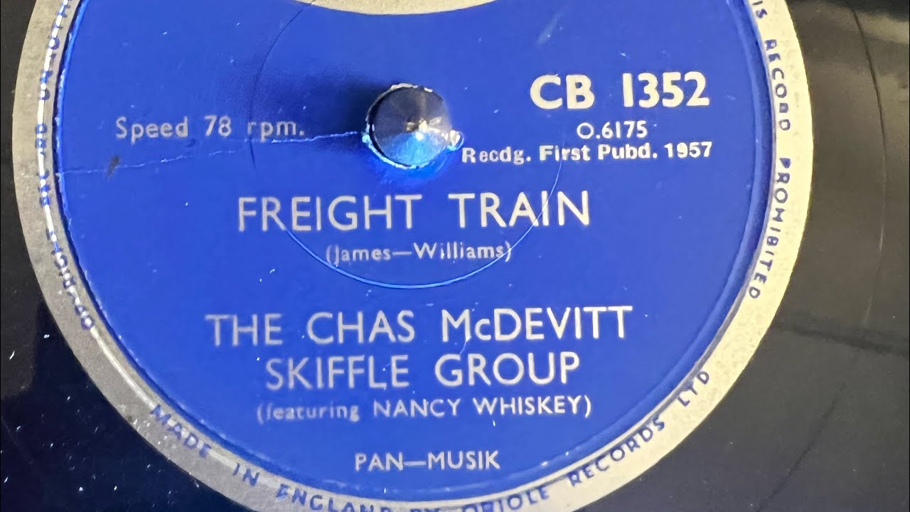 The Chas McDEVITT Skiffle Group Freight Train 78rpm - YouTube