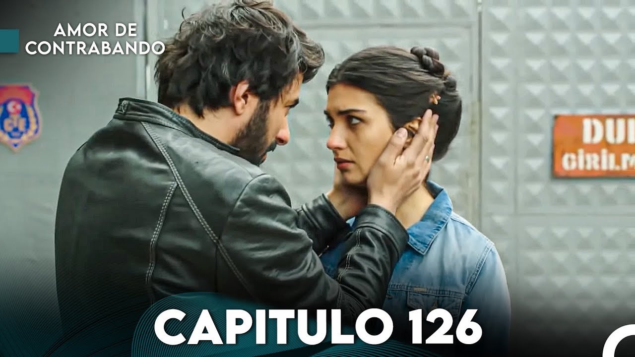 Amor De Contrabando Capitulo 126 (Doblada En Español) - YouTube