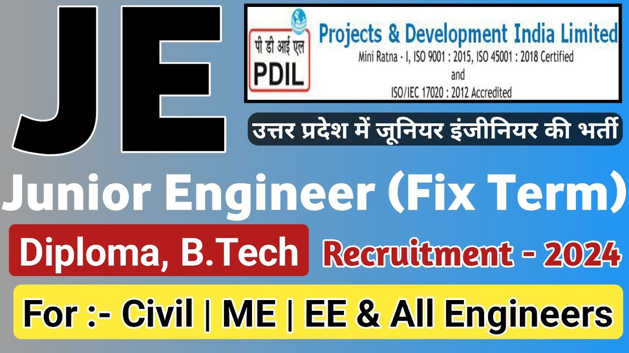 PDIL (UP) जूनियर इंजीनियर नई भर्ती 2024 || PDIL JE Vacancy 2024 ...