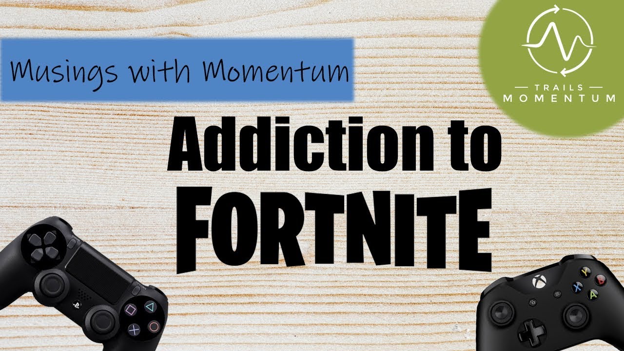 How to Address Fortnite Addiction in Young Adults - YouTube