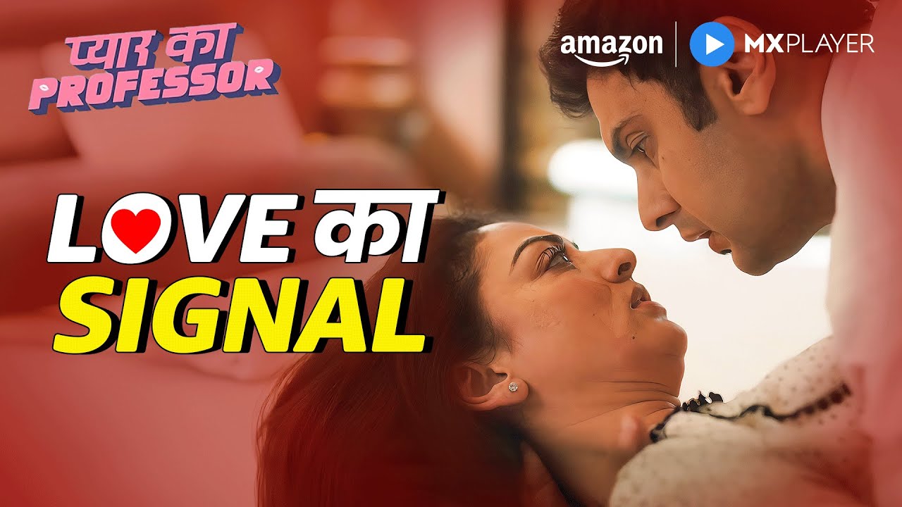 Dosti Ya Pyar Ka Signal? 💘 | Pyar Ka Professor | Sandeepa Dhar | Amazon ...