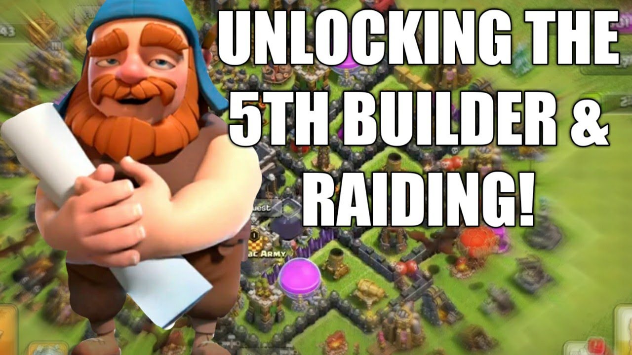UNLOCKING THE 5TH BUILDER IN CLASH OF CLANS! - YouTube