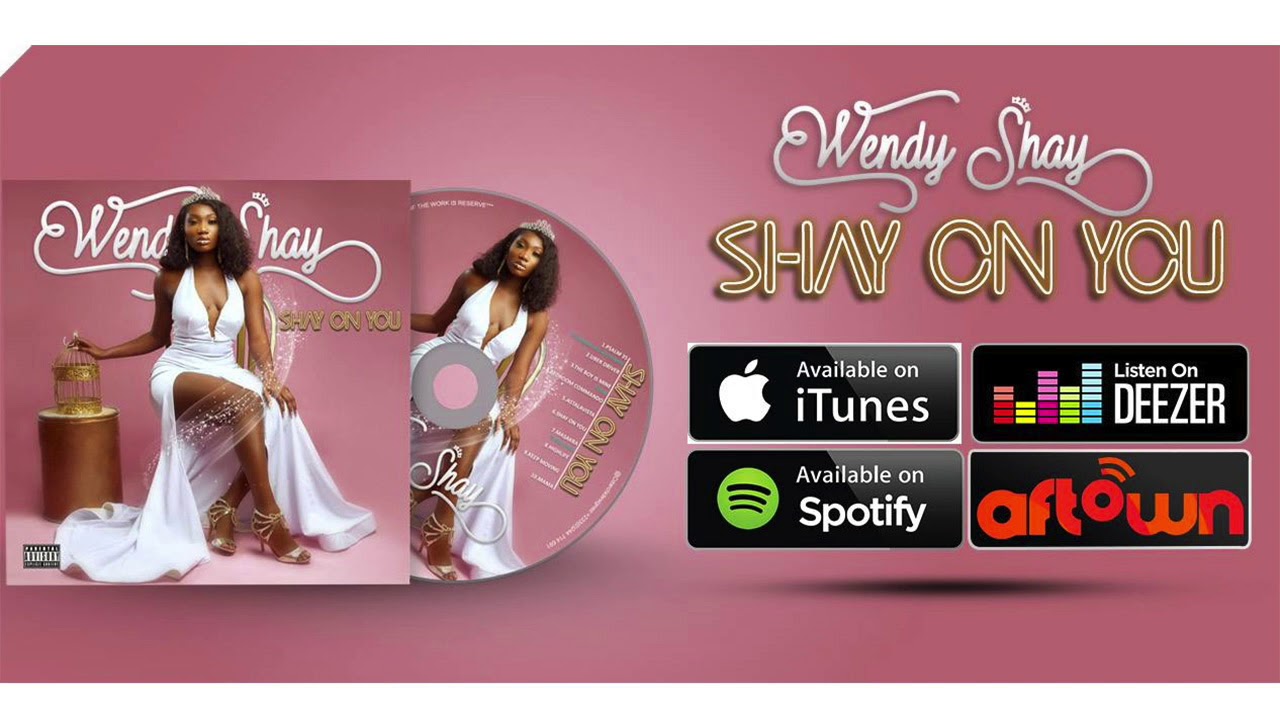 Wendy Shay - Shay On You (Audio Slide) - YouTube