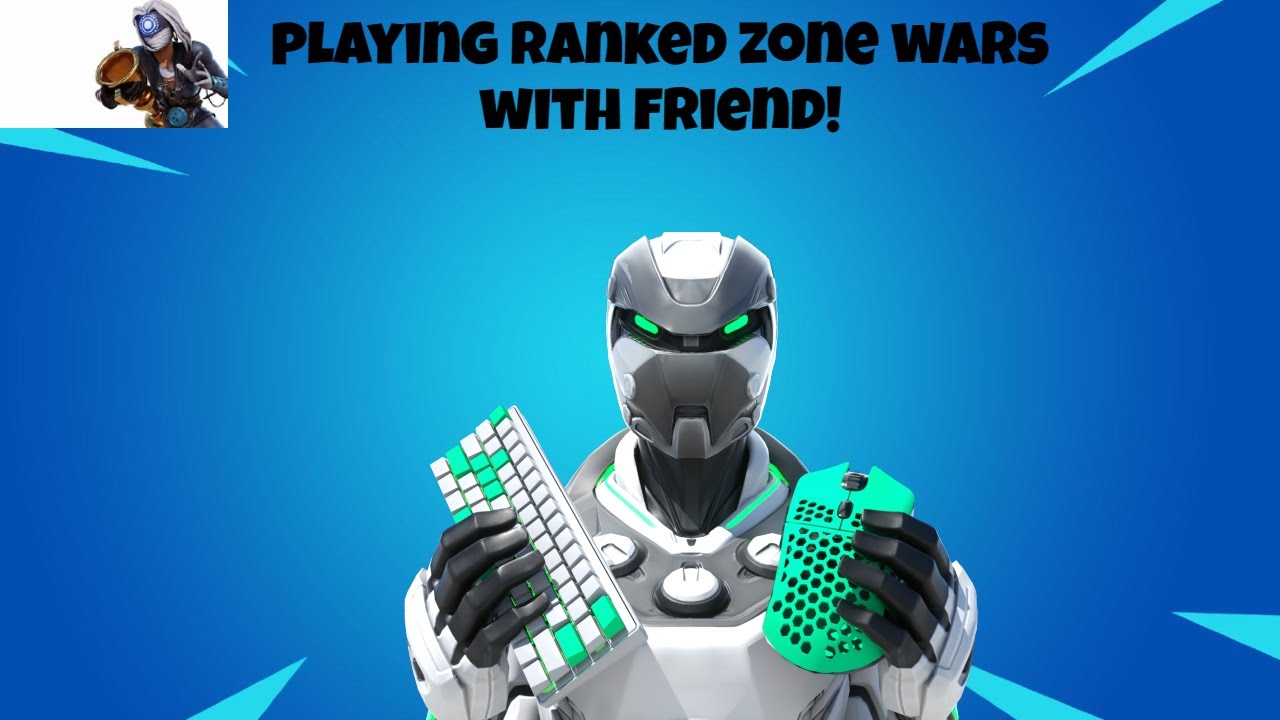 Playing ranked zone wars with friend! - YouTube
