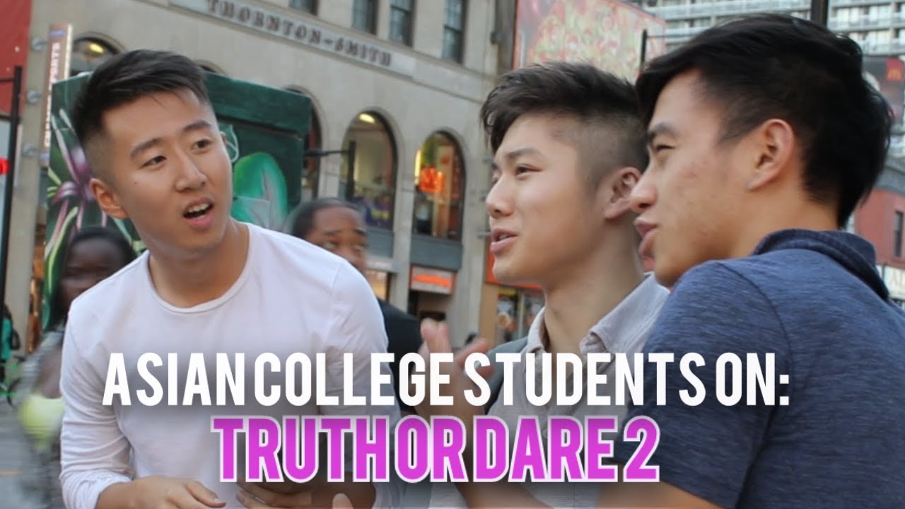 Asian College Students On: Truth or Dare 2 (Ft. Cantomando) - YouTube
