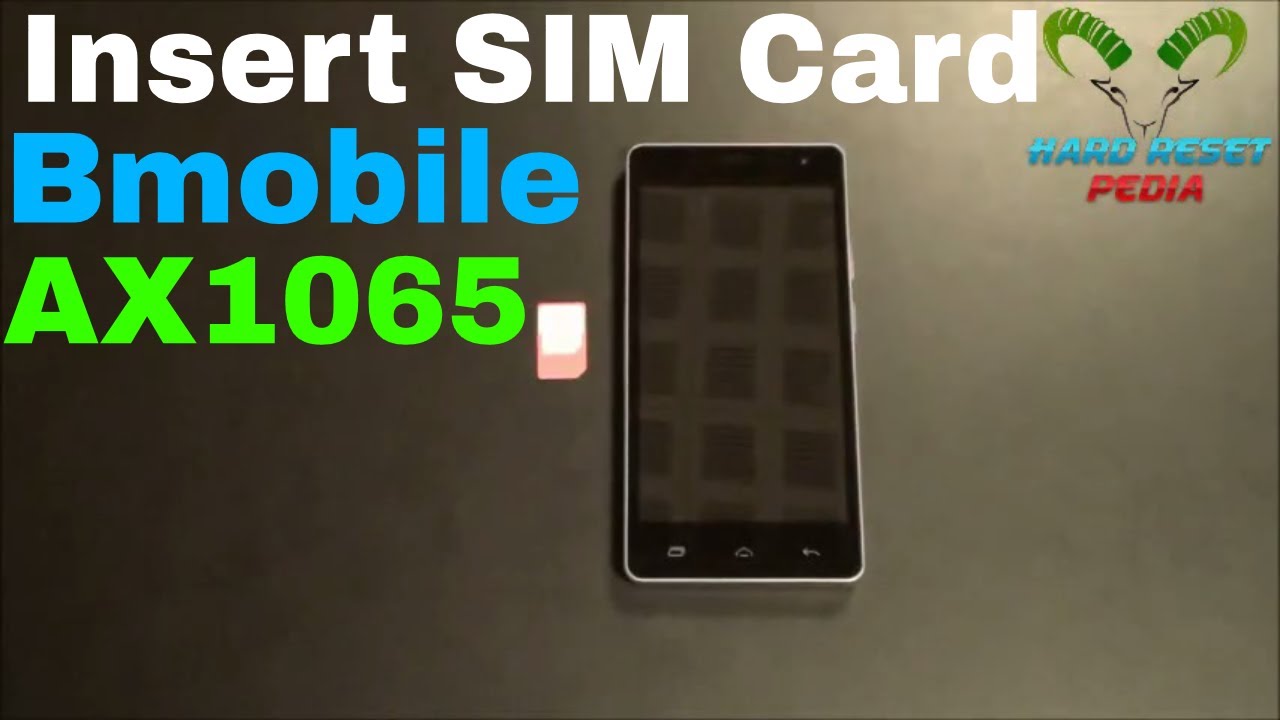 Bmobile AX1065 Insert The SIM Card - YouTube