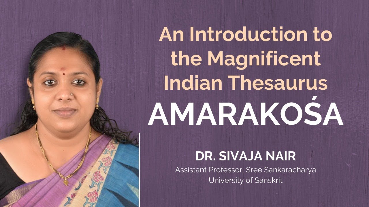 An Introduction to the Magnificent Indian Thesaurus AMARAKOŚA by Dr ...