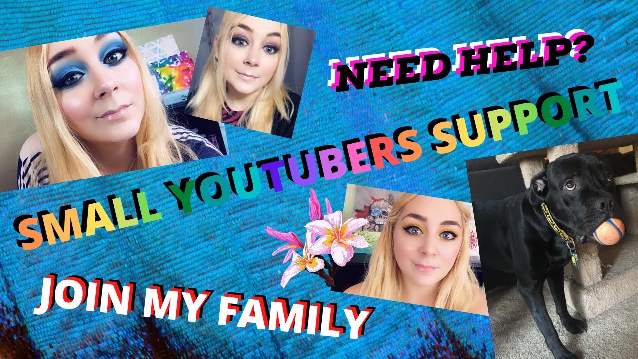Small YouTubers Support - How To Get Subscribers - Need Help? - YouTube