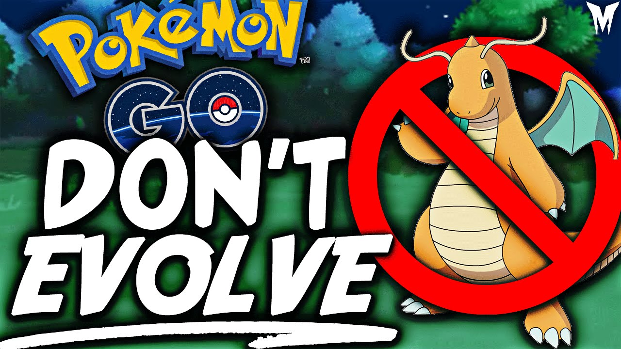 Pokemon Go - DO NOT EVOLVE/POWER UP YOUR POKEMON! - YouTube