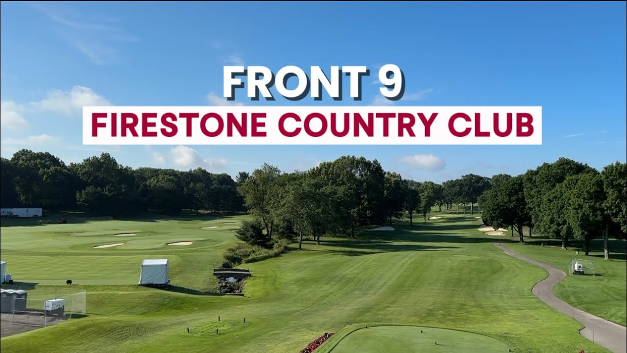 Front 9 at Firestone Country Club (South Course) - YouTube