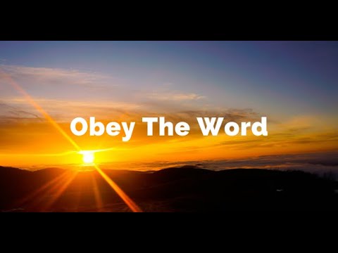 Obey The Word - YouTube