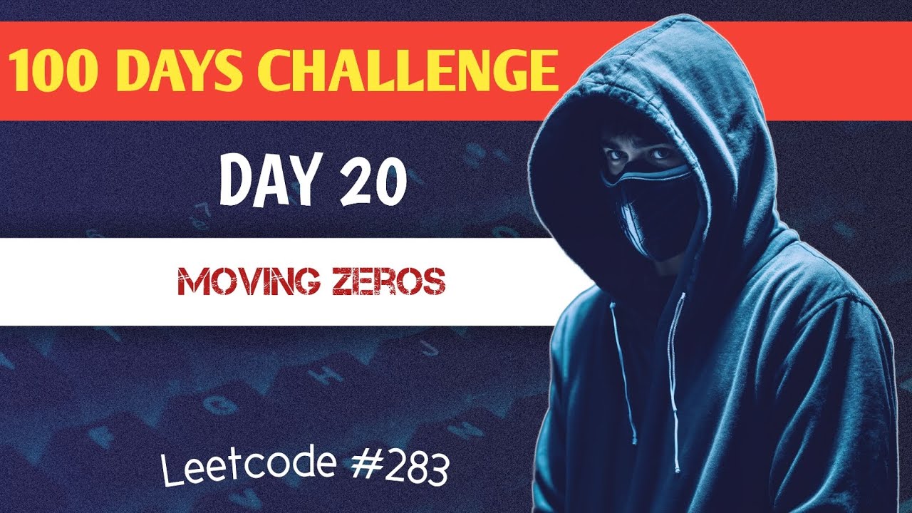 Day 20 Leetcode 283 Move Zeroes Dsa Speedrun 100 Days Of Code