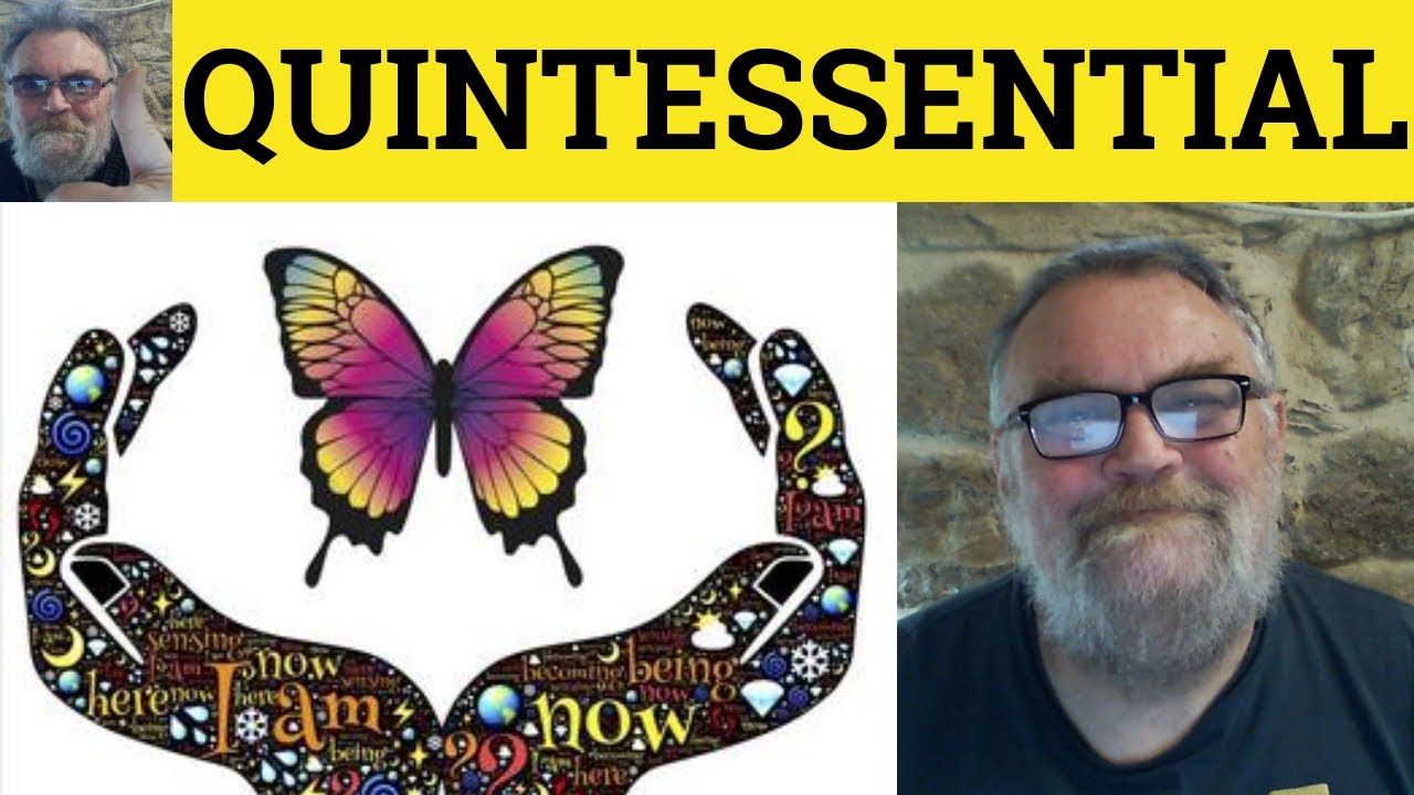 🔵 Quintessential Meaning - Quintessentially Defined - Quintessential ...