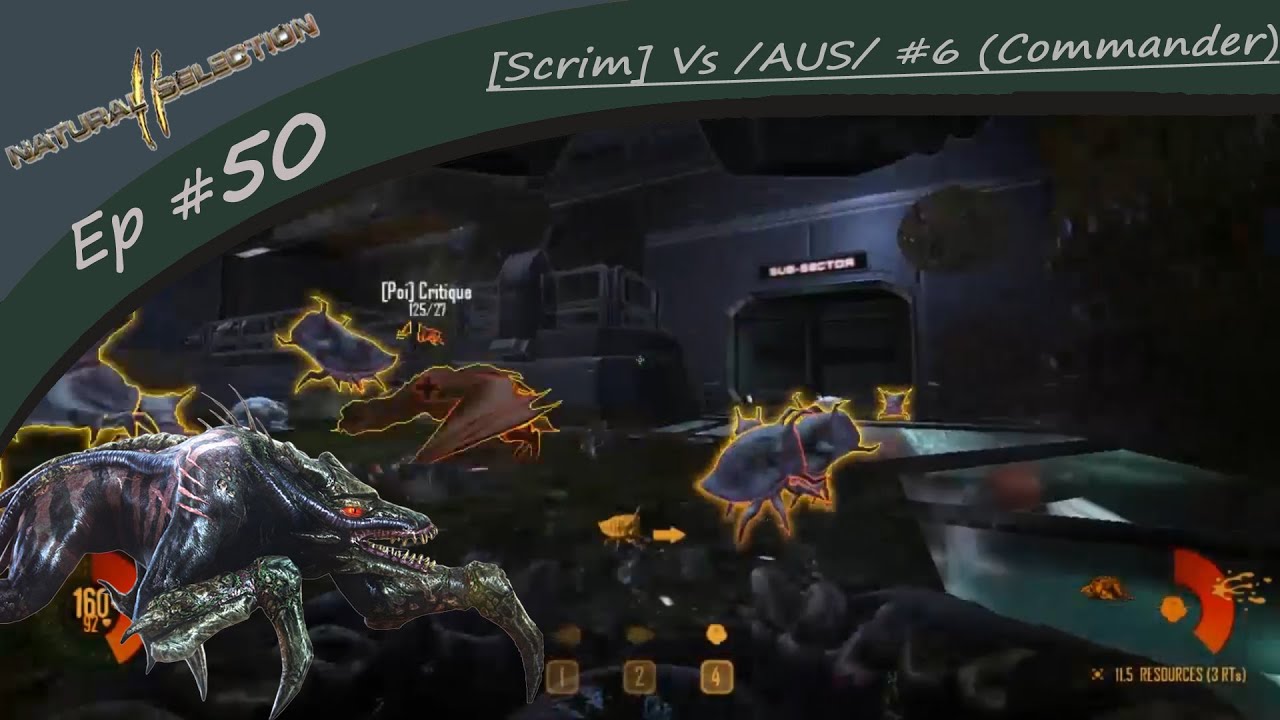 [50] ||Natural Selection 2|| Scrim VS /AUS/ #5 | Gorge/Skulk gameplay ...