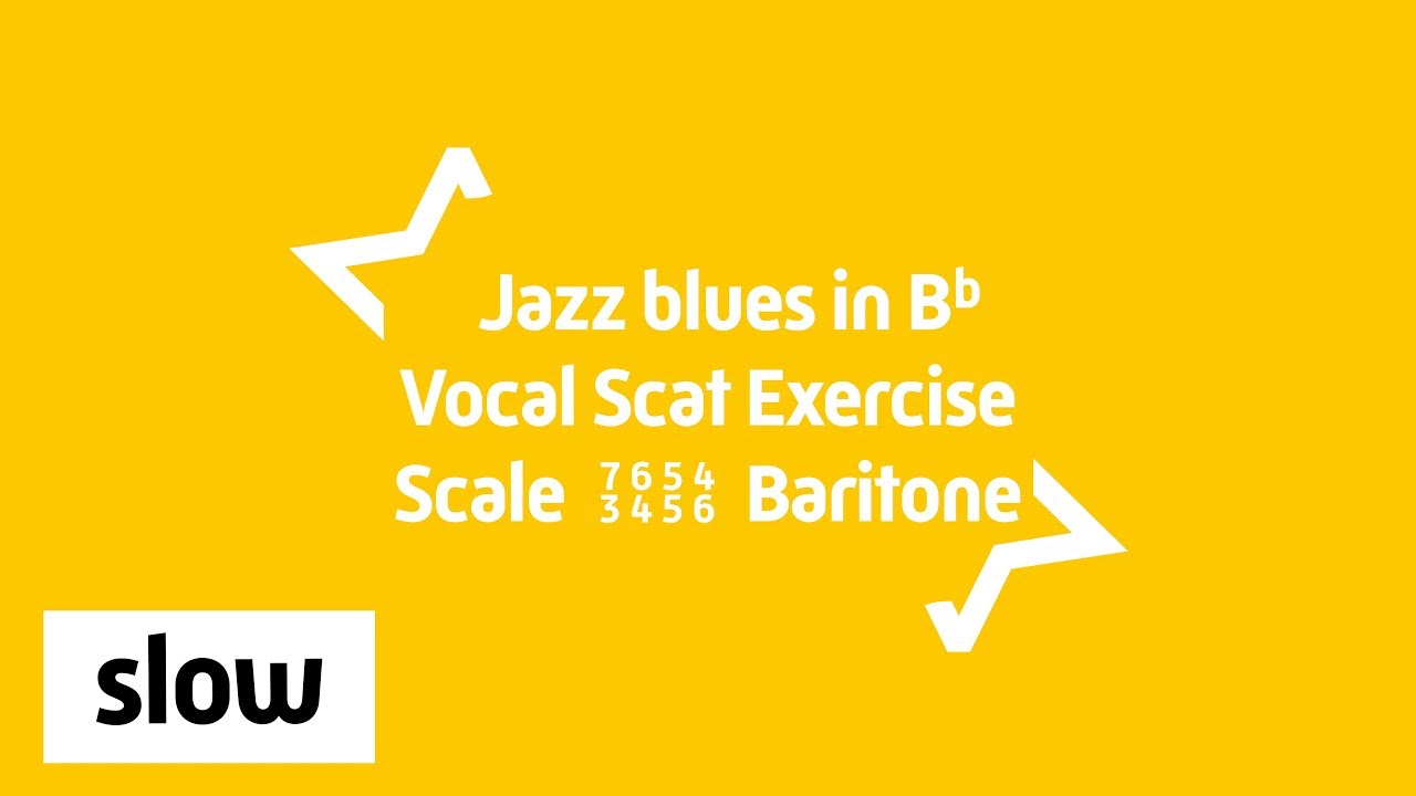 Easy | Baritone Jazz blues Singing Exercise | Scat 76543456 | Bb major ...