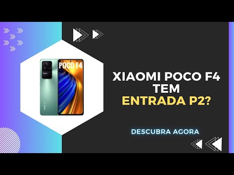 🔴 O XIAOMI POCO F4 TEM ENTRADA P2? - YouTube