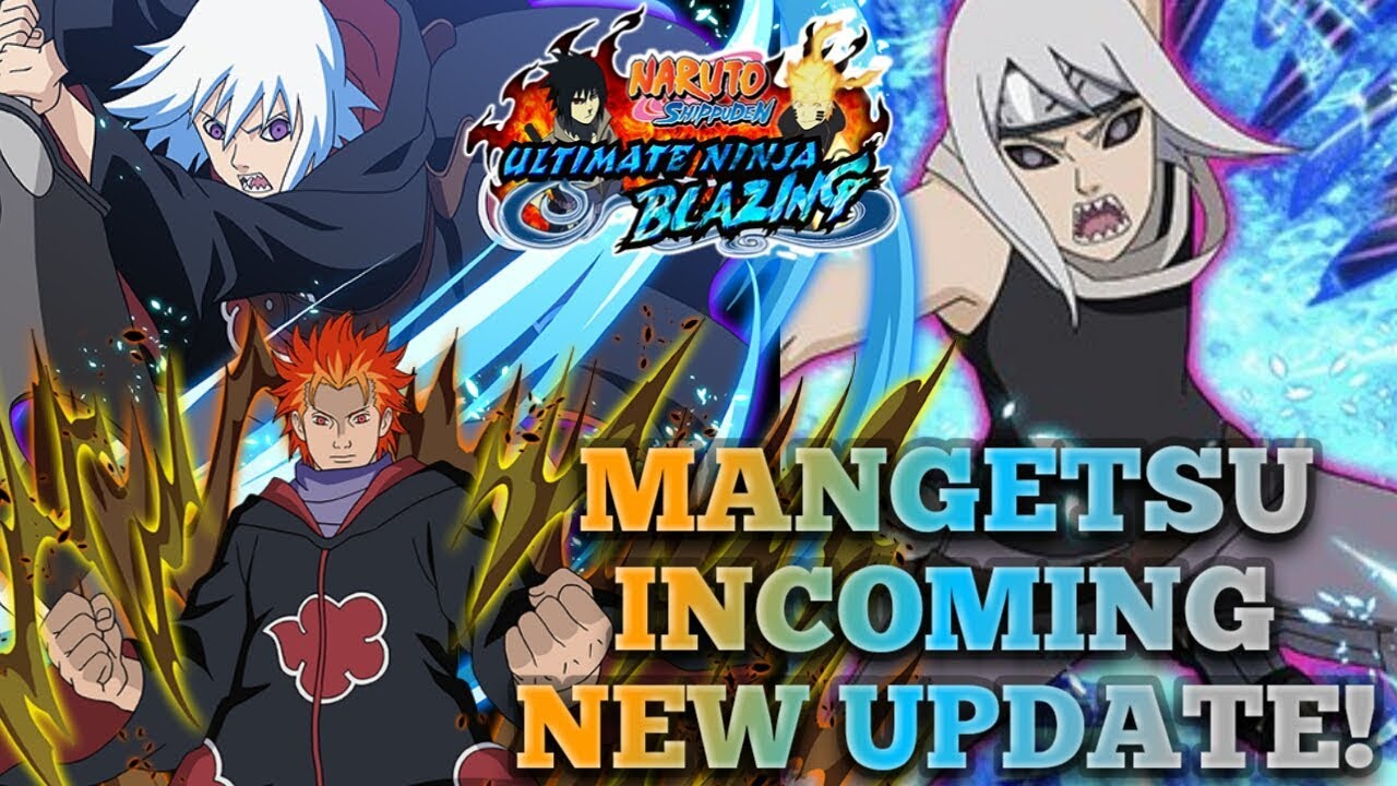 MANGETSU INCOMING!!! BRAND NEW UPDATE!!! NARUTO BLAZING - YouTube