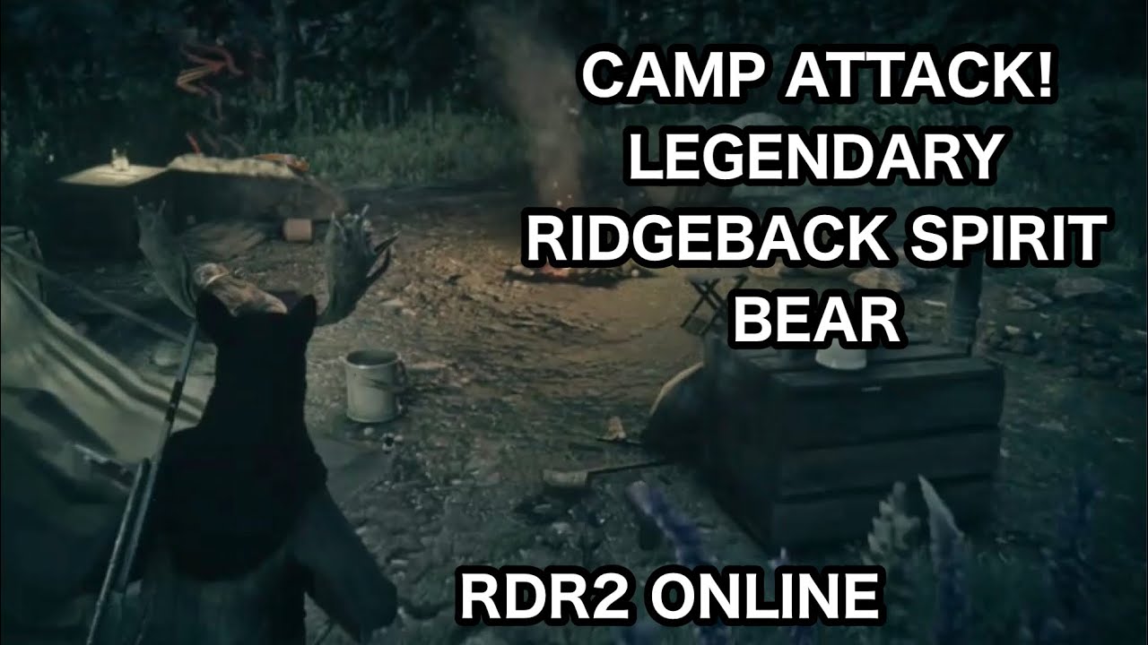 CAMP ATTACK- LEGENDARY RIDGEBACK SPIRIT BEAR ENCOUNTER VARIATION RED ...