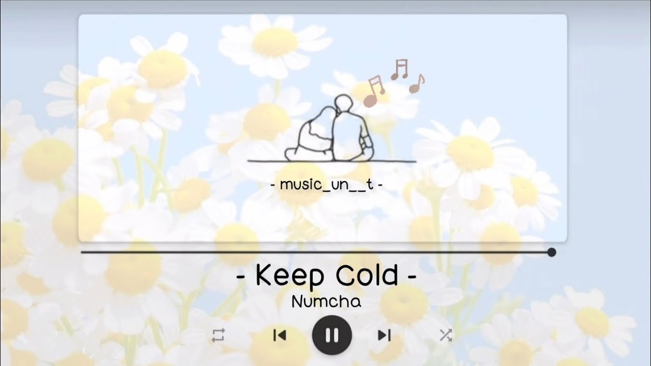Keep Cold-Numcha (THAISUB | เนื้อเพลง | แปลเพลง) - YouTube