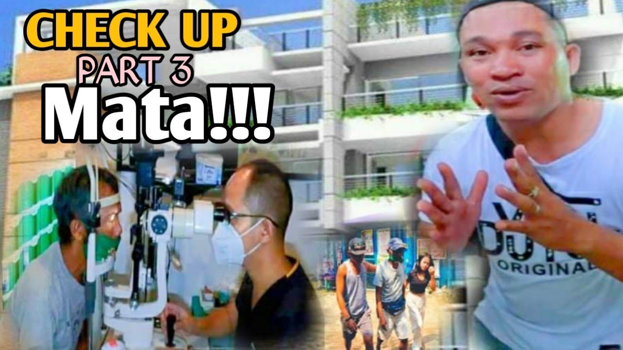 actual na pag check up Ng Mata ni tatay kailangan syang dalhin sa ...