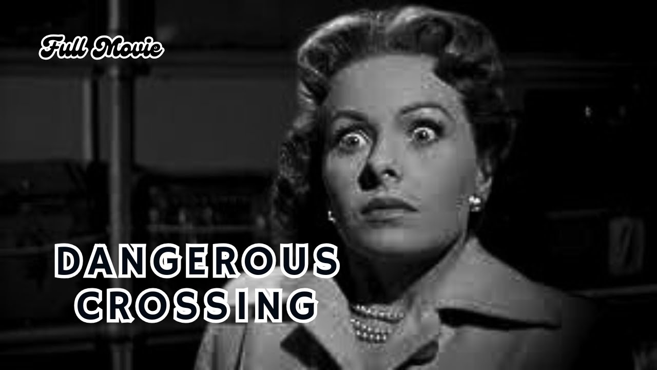 Dangerous Crossing - 1953 Film Noir Mystery: Jeanne Crain I Michael Rennie - YouTube